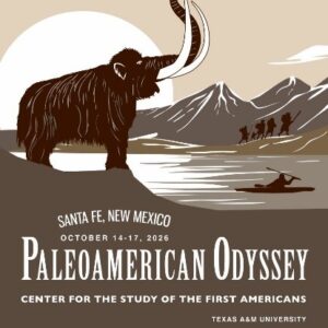Paleoamerican Odyssey Program 2026 – Center for the Study of the First ...